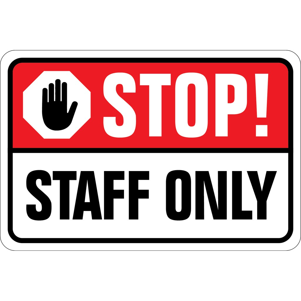 Jual RAMBU STOP / STAFF ONLY - 20X30CM | Shopee Indonesia