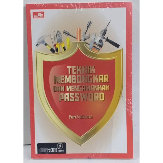 Jual TEKNIK MEMBONGKAR DAN MENGAMANKAN PASSWORD FERI SULIANTA | Shopee ... Jual TEKNIK MEMBONGKAR DAN MENGAMANKAN PASSWORD FERI SULIANTA | Shopee ...