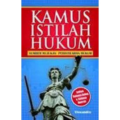 Jual BUKU KAMUS ISTILAH HUKUM Sumber Rujukan Peristilahan Hukum ...
