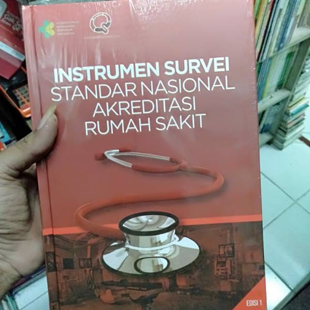 Jual Buku instrumen survei standar nasional akreditasi rumah sakit | Shopee Indonesia