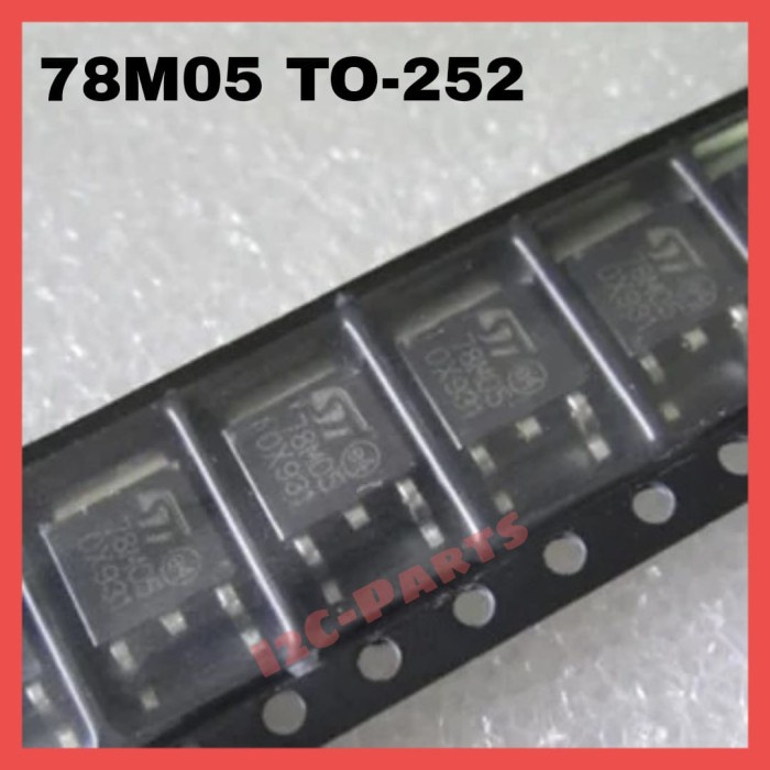 Jual 78M05 SMD 78M05CDT 7805 5V 0.5A 500mA VOLTAGE REGULATOR TO-252 D ...