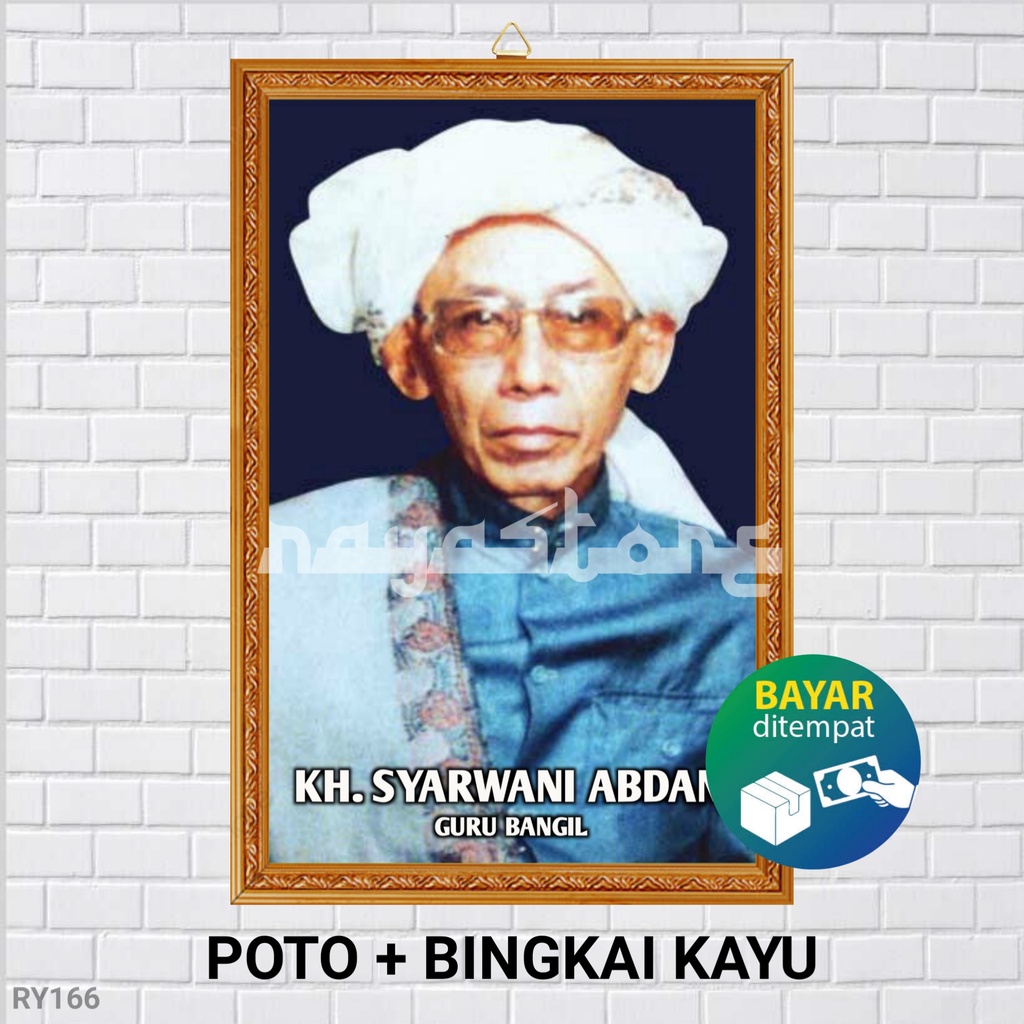 Jual POSTER POTO + BINGKAI KH SYARWANI ABDAN / POSTER GURU BANGIL ...