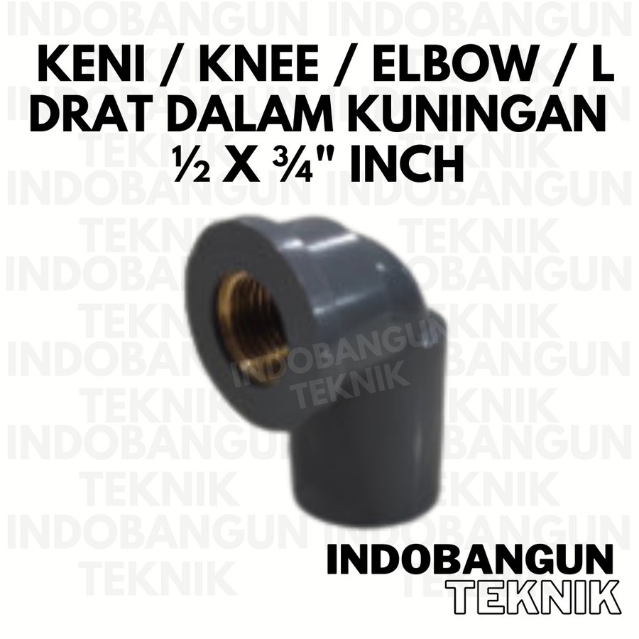 Jual Keni Elbow L Knee Drat Dalam Kuningan KDD Pipa PVC 1/2" x 3/4" Inch | Shopee Indonesia