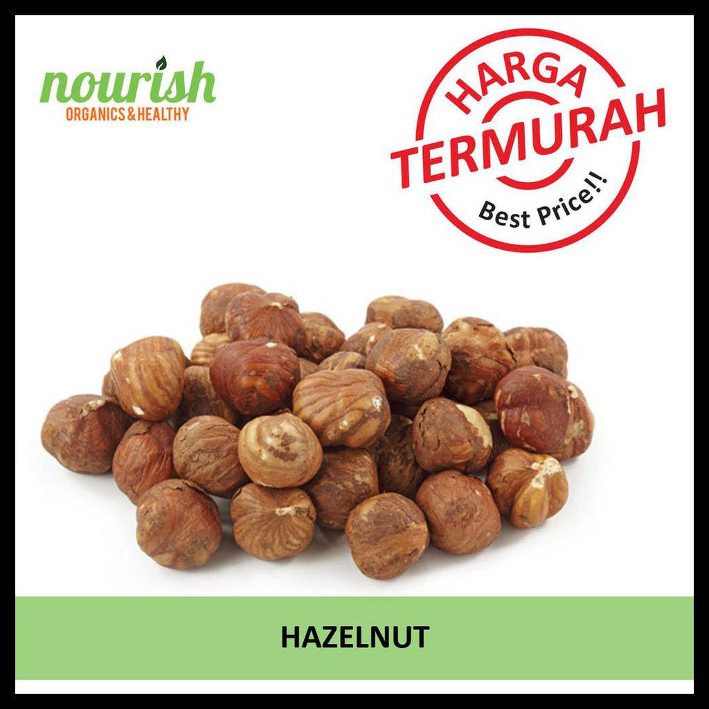 Jual Raw Premium Hazelnut (1Kg) | Shopee Indonesia