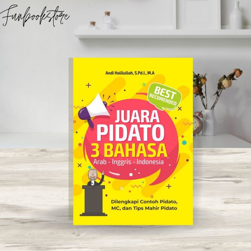 Jual BUKU JUARA PIDATO 3 BAHASA (ARAB-INGGRIS-INDONESIA) | Shopee Indonesia