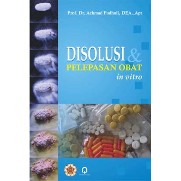 Jual Disolusi Dan Pelepasan Obat in vitro - Achmad Fudholi - PP ...