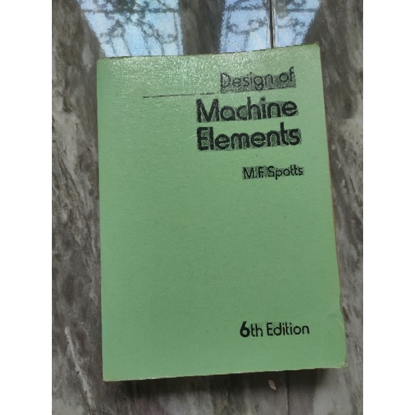 Jual Buku Design of Machine Elements MF Spotts 6th edition | Shopee ...