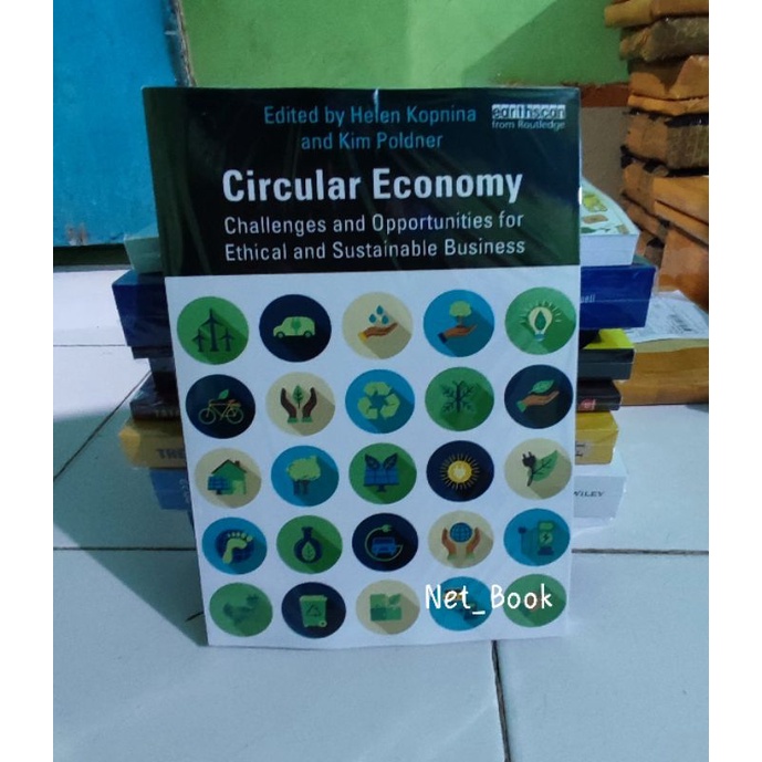 Jual Buku Circular Economy: Challenges and Opportunities for Ethical and Sustainable Business ...