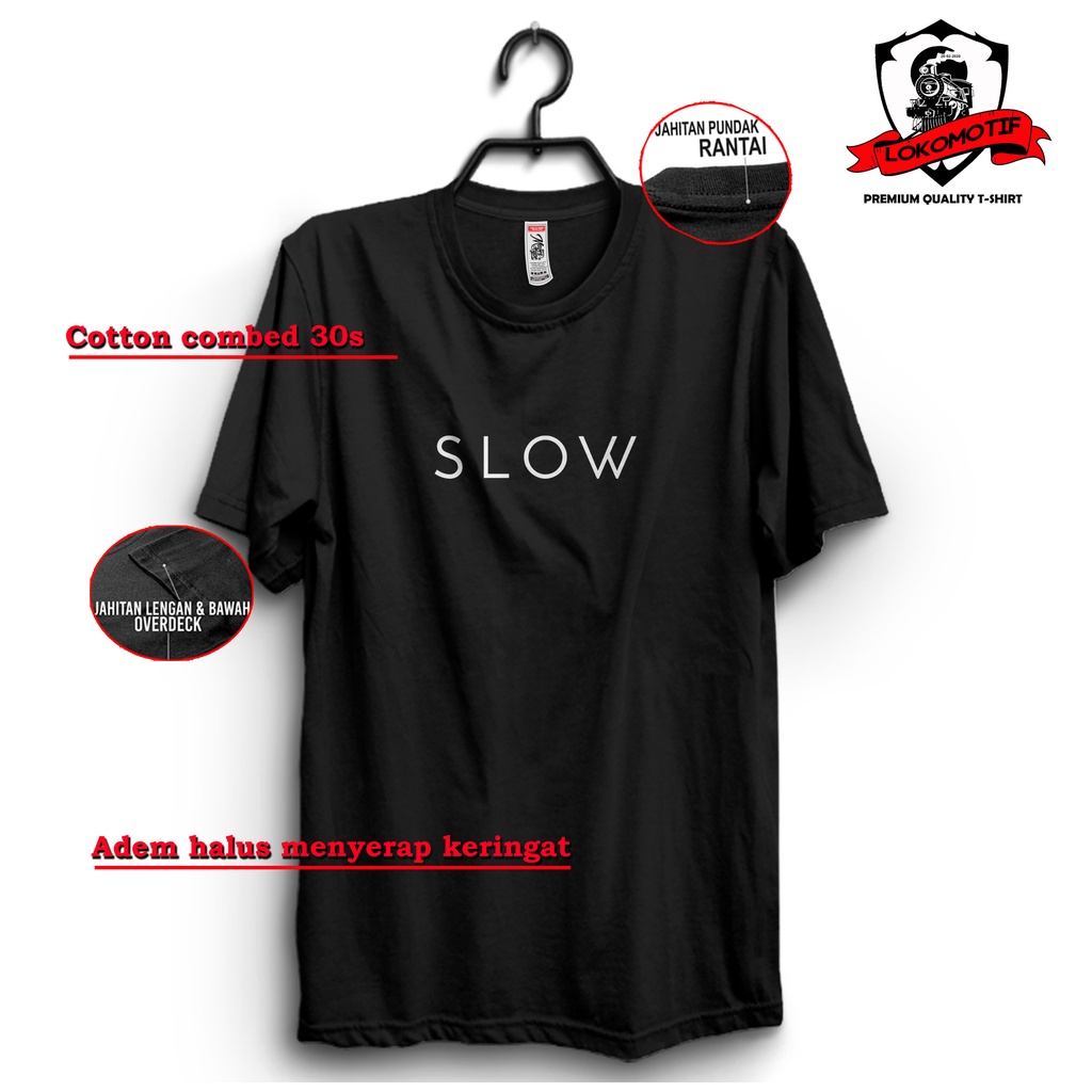 Jual Kaos distro premium quality simple desain makin keren Slow ...
