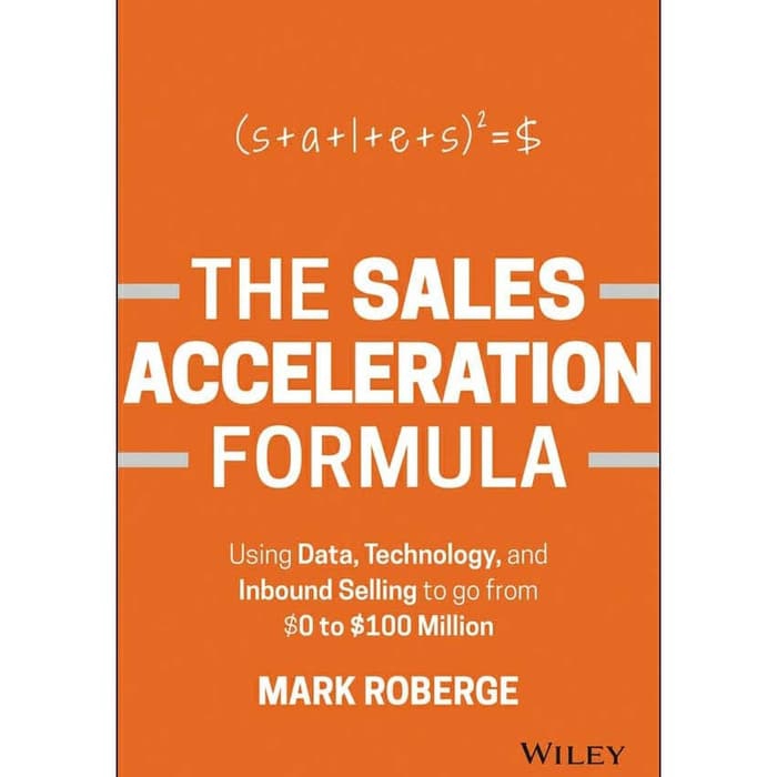 Jual Buku - The Sales Acceleration formula :Using data,Technology,by ...