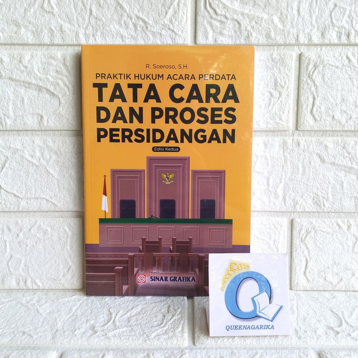 Jual BUKU TATA CARA DAN PROSES PERSIDANGAN EDISI DUA suroso SINAR ...
