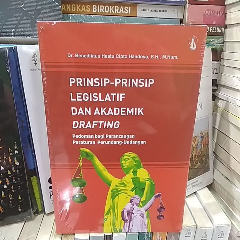 Jual Prinsip Prinsip Legislatif dan Akademik Drafting Pedoman bagi ...