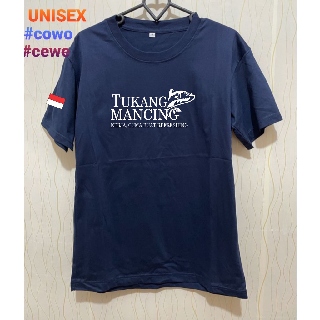 Jual VN SHOP - KAOS TUKANG MANCING / KERJA, CUMA BUAT REFRESING / KAOS ...