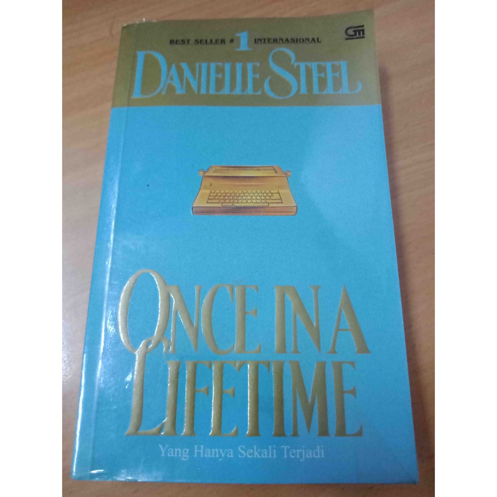 Jual Buku bacaan / Komik / Novel Harlequin ONCE IN A LIFETIME - DANIELLE STEEL (YANG HANYA ...
