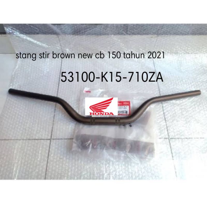 Jual 53100-K15-710ZA Stang stir cb 150R led new tahun 2021 warna coklat ...
