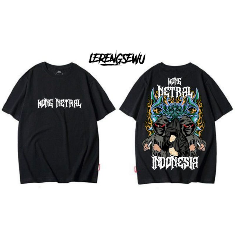 Jual KAOS WONG NETRAL INDONESIA ORIGINAL DESAIN TERBARU | Shopee Indonesia
