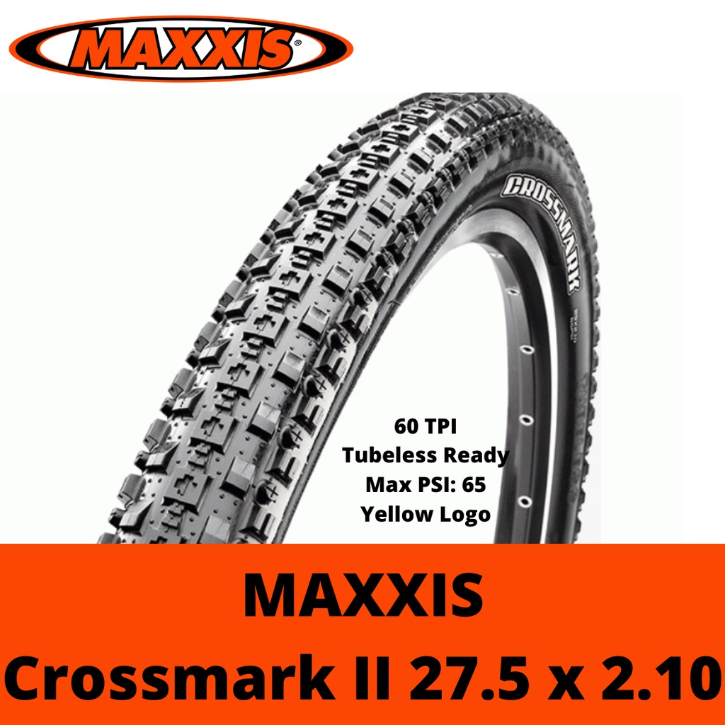 Jual Maxxis Crossmark II 2 27.5 x 2.10 Folding Ban Luar Offroad Lumpur Aspal Ringan Yellow Logo ...