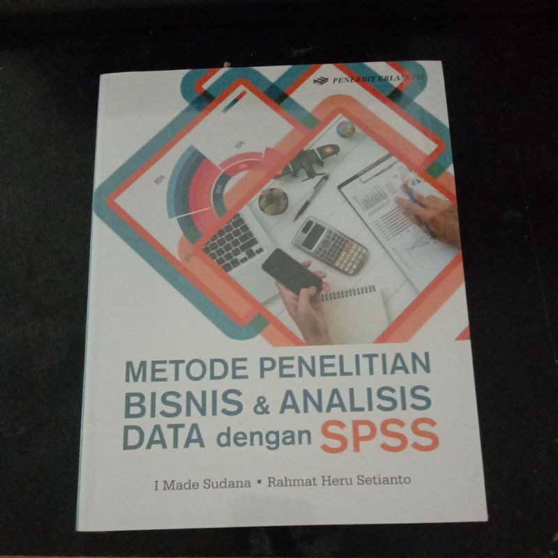 Jual BUKU METODE PENELITIAN BISNIS & ANALISIS DATA DENGAN SPSS | Shopee ...