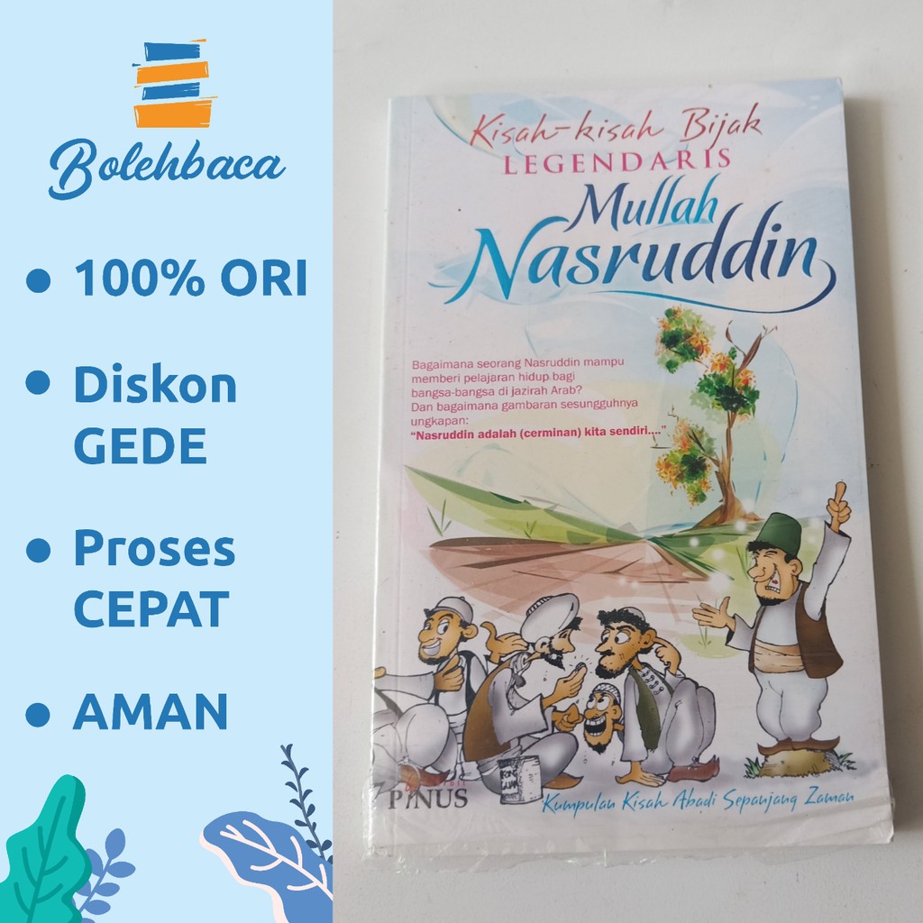 Jual Kisah-Kisah Bijak Legendaris Mullah Nasruddin - Penerbit Pinus | Shopee Indonesia