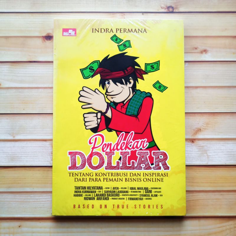 Jual Pendekar Dollar (Based On True Stories) - Indra Permana | Shopee Indonesia