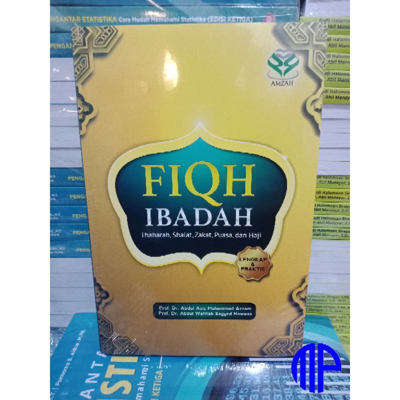 Jual Buku Fiqh Ibadah - Prof. Dr. Abdul Aziz M. Azzam | Shopee Indonesia