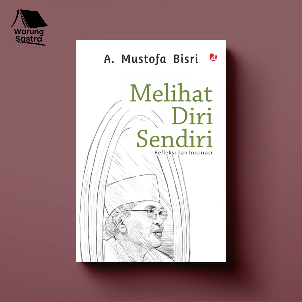 Jual Melihat Diri Sendiri - Gus Mus - Mustofa Bisri | Shopee Indonesia