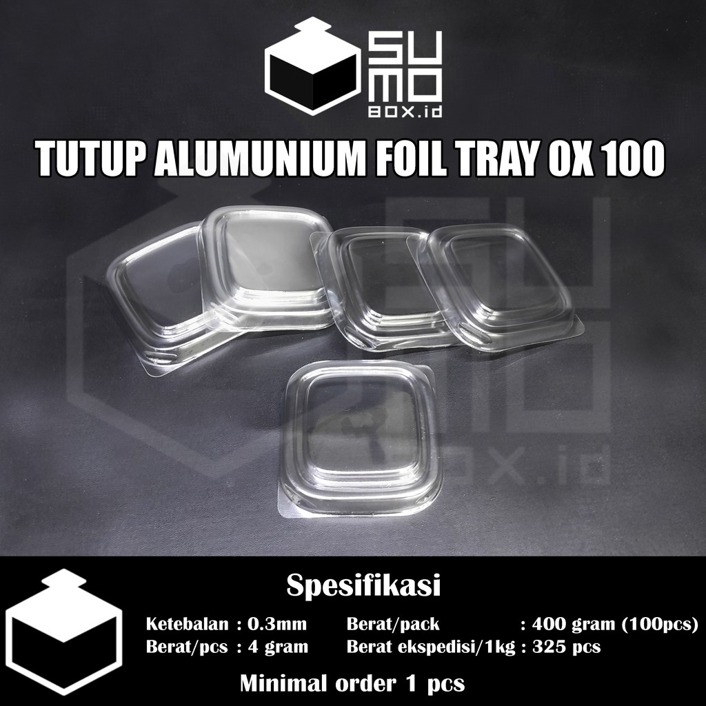 Jual TUTUP MIKA OX 100 / TUTUP Alumunium foil tray OX-100 (tutup saja ...