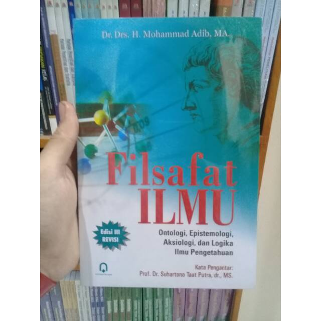 Jual Buku filsafat ilmu ontologi,epistemologi,aksiologi dan logika ilmu pengetahuan | Shopee ...