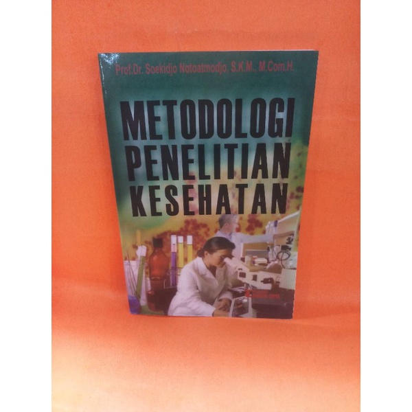 Jual BUKU METODOLOGI PENELITIAN KESEHATAN BY SOEKIDJO NOTOATMODJO | Shopee Indonesia