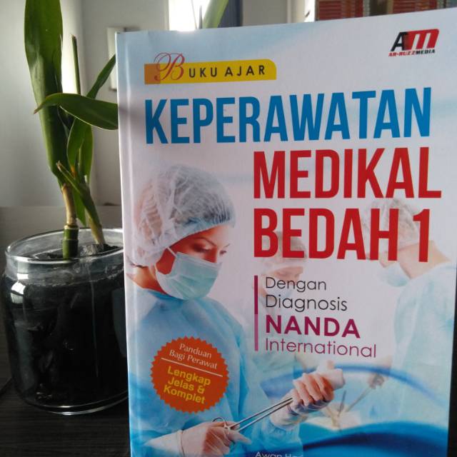 Jual Buku Ajar Keperawatan Medikal Bedah 1 Dengan Diagnosis Nanda International - Awan Hariyanto ...