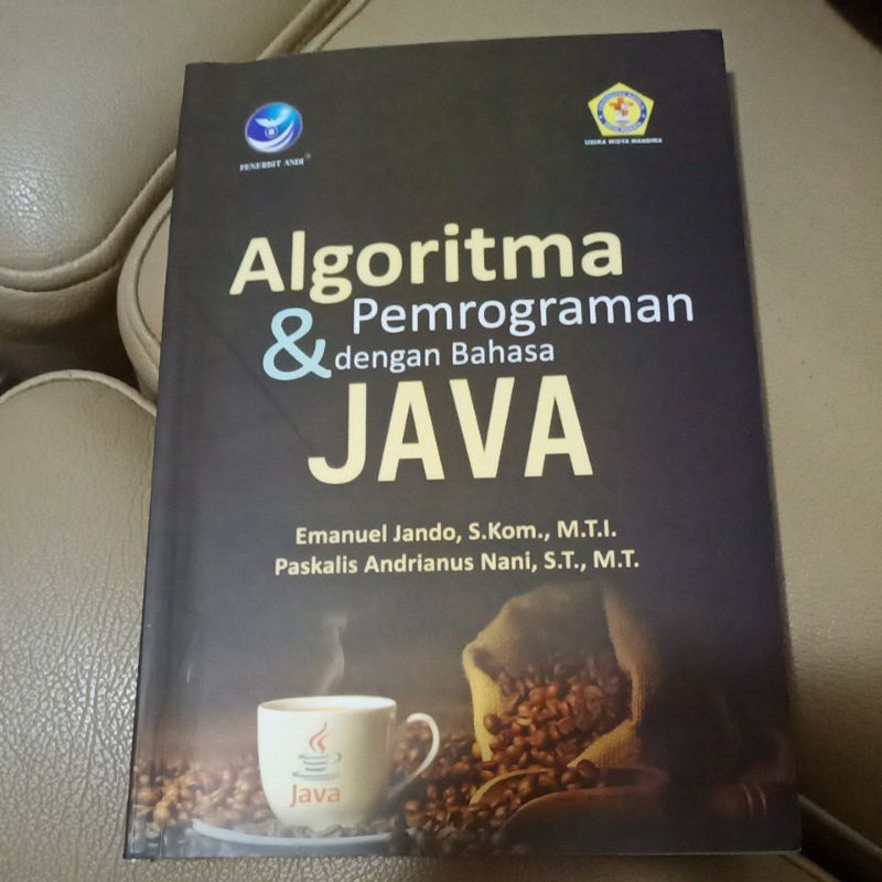 Jual Algoritma dan Pemrograman dengan Bahasa JAVA, Penerbit Andi, Unika ... Jual Algoritma dan Pemrograman dengan Bahasa JAVA, Penerbit Andi, Unika ...