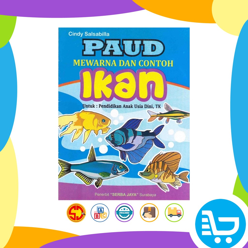 Jual Buku PAUD & TK Mewarna dan Contoh Ikan Serba Jaya | Shopee Indonesia