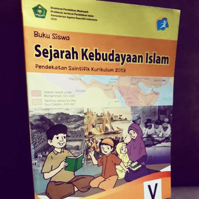 Jual SEJARAH KEBUDAYAAN ISLAM (SKI) KELAS 5 SD MI BUKU SISWA KEMENAG KURIKULUM 2013 K13 Limited ...