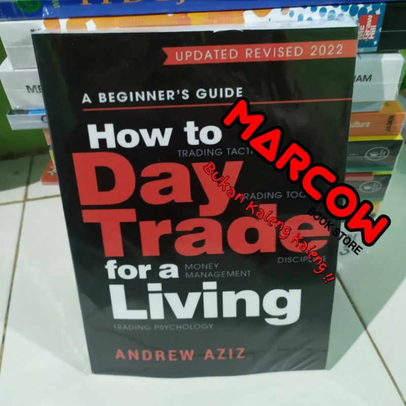 Jual How to Day Trade for a Living, Updated Revised 2022 andrew aziz ...