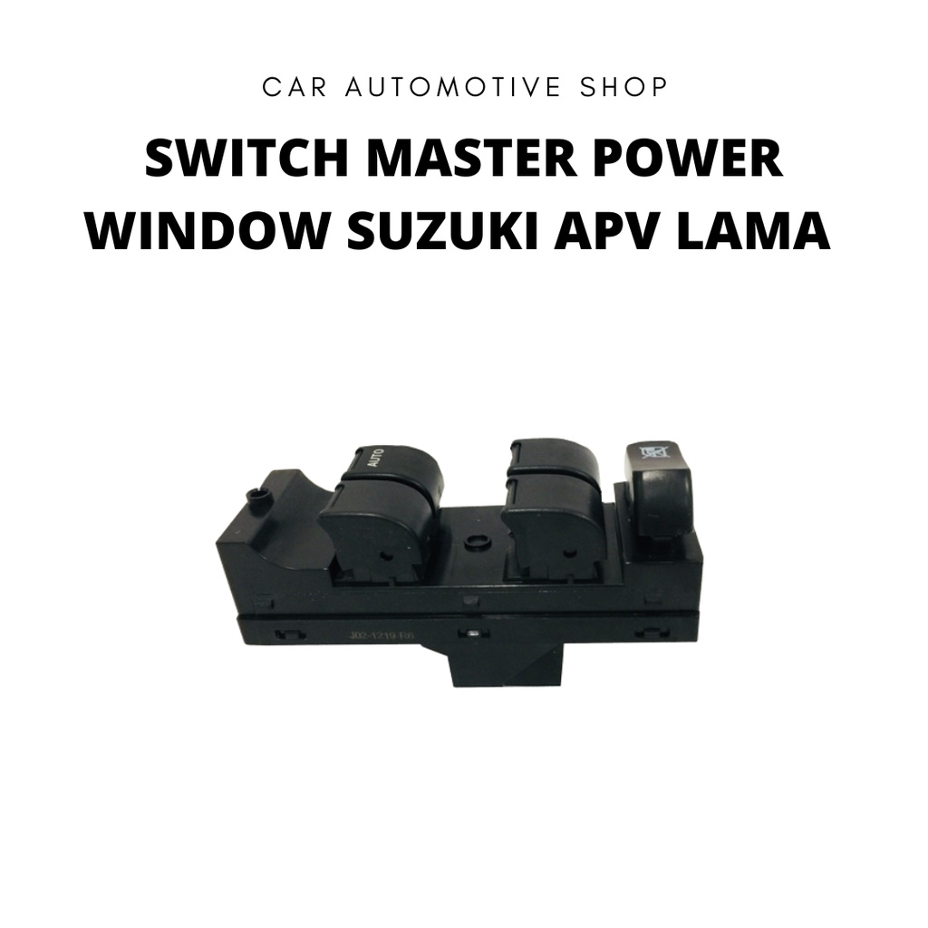 Jual SWITCH MASTER KANAN POWER WINDOW SUZUKI APV LAMA / SAKLAR NAIK ...