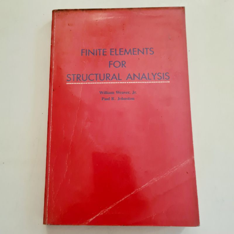 Jual Buku original FINITE ELEMENTS FOR STRUCTURAL ANALYSIS (Weaver Jr, Johnston) | Shopee Indonesia