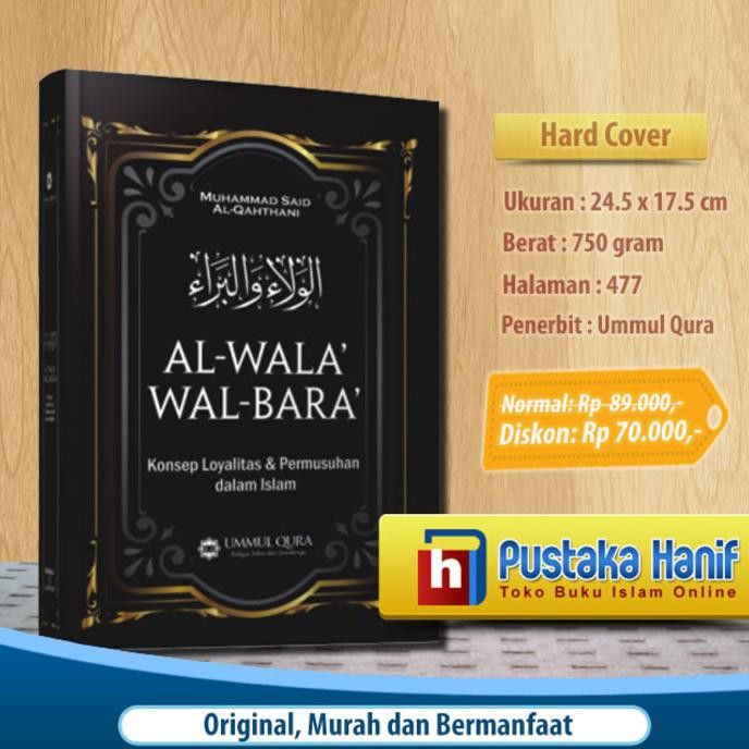 Jual Al-Wala Wal-Bara - Konsep Loyalitas & Permusuhan dalam Islam ...