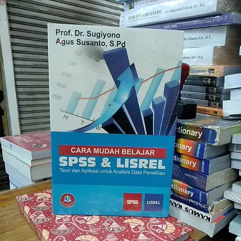 Jual Buku cara mudah SPSS dan lisrel teori dan aplikasi untuk analisis data penelitian | Shopee ...