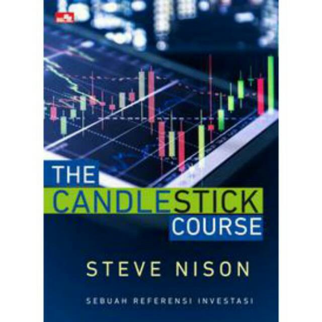 Jual Buku The Candlestick Course by Steve Nison | Shopee Indonesia