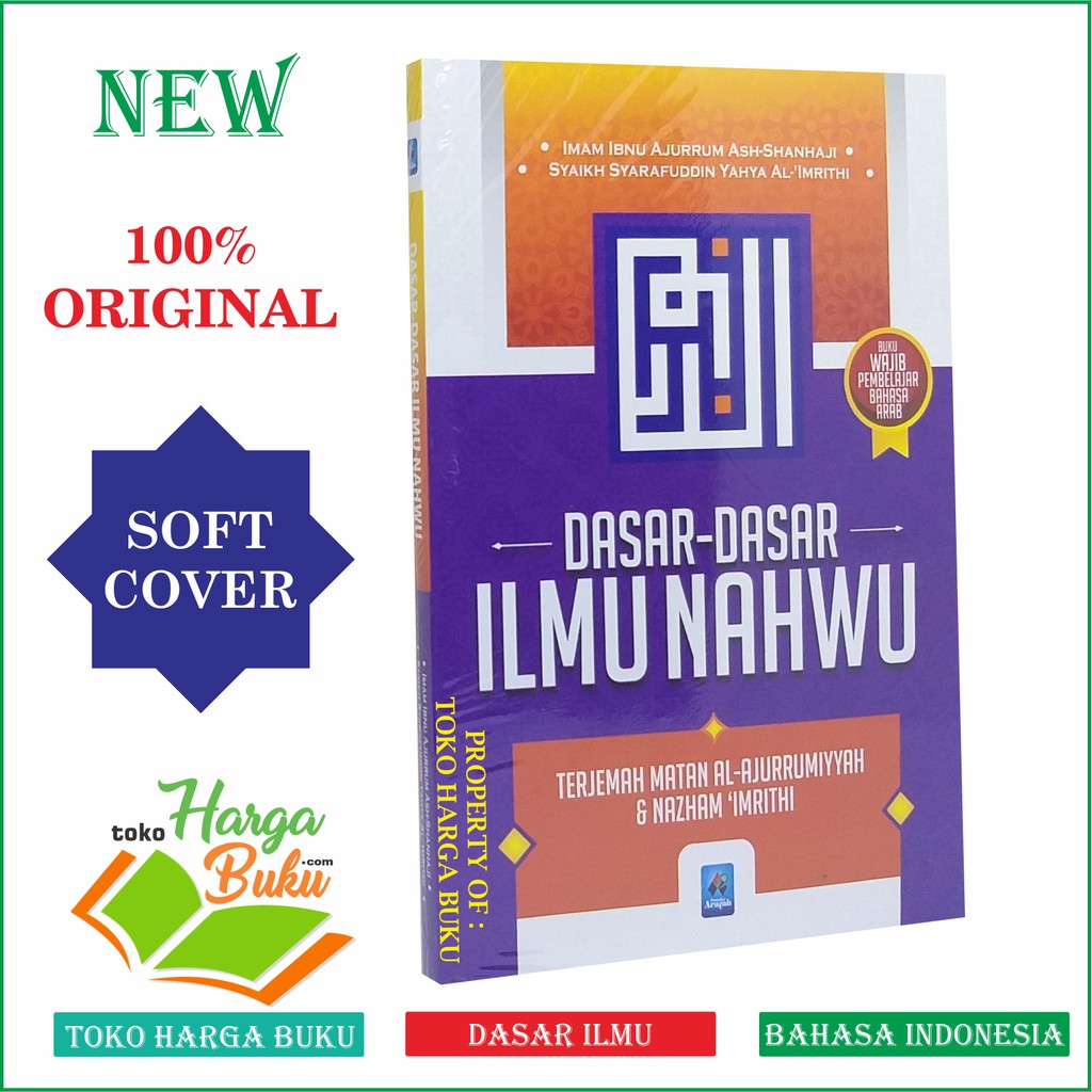 Jual Dasar-Dasar Ilmu Nahwu - Terjemah Matan Al-Ajurrumiyyah dan Nazham Imrithi Pustaka Arafah ...