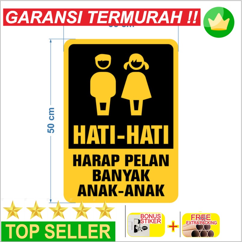 Jual RB Grosir RAMBU HATI-HATI HARAP PELAN BANYAK ANAK ANAK 35CM X 50CM ...