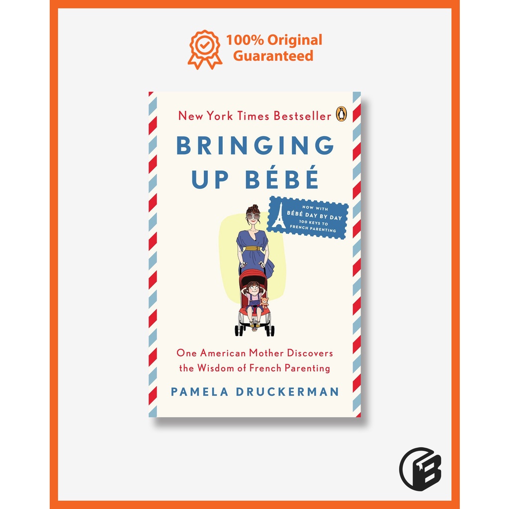 Jual Buku Import Bringing Up Bebe by Pamela Druckerman (Original ...