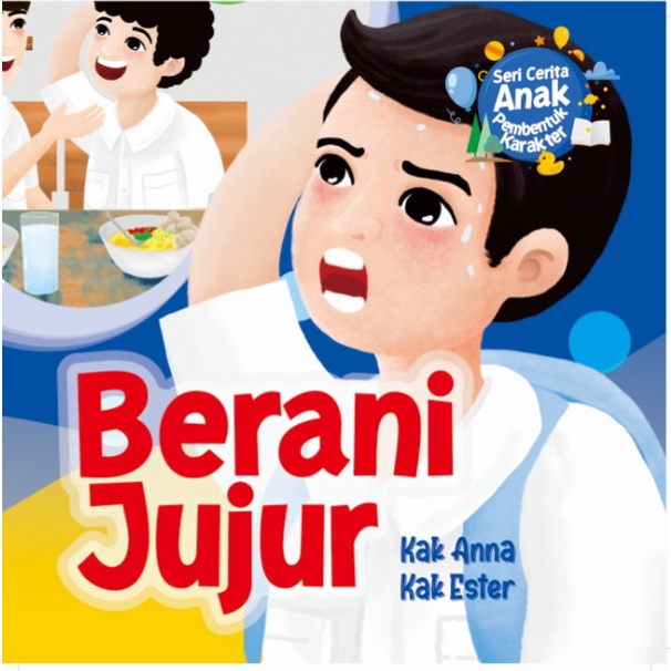 Jual Buku - Seri Cerita Anak Pembentuk Karakter: Berani Jujur | Shopee ...