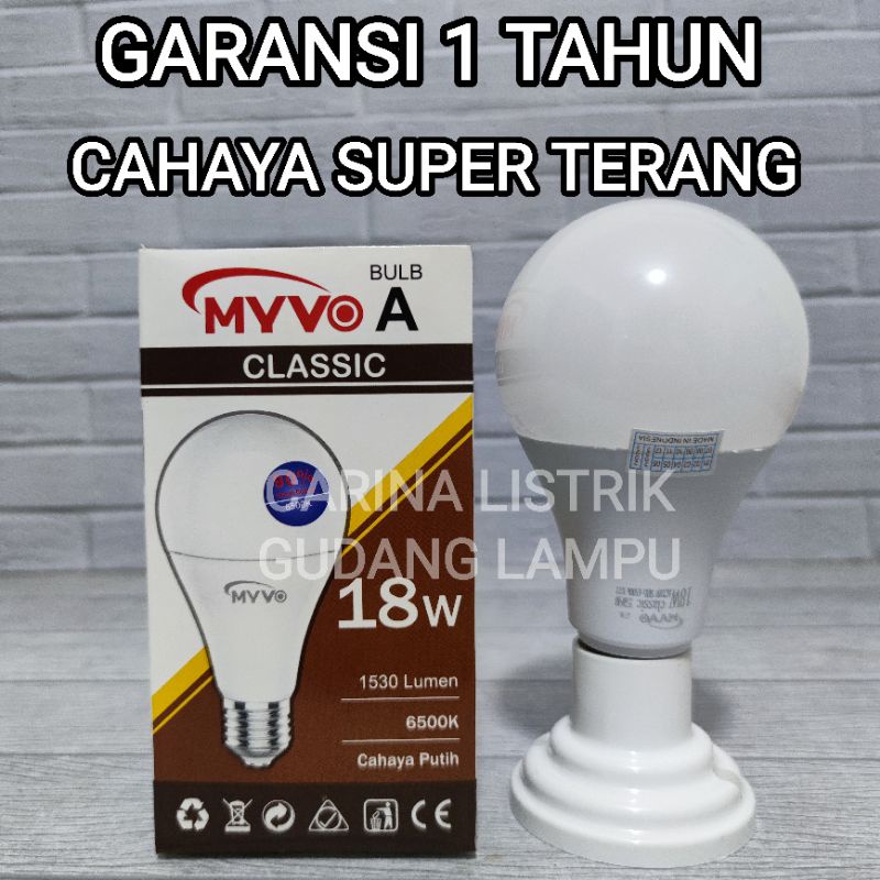 Jual MYVO CLASSIC LAMPU LED BULB 18W CAHAYA PUTIH COOL DAYLIGHT 6500K SNI GARANSI 1 TAHUN 18 ...