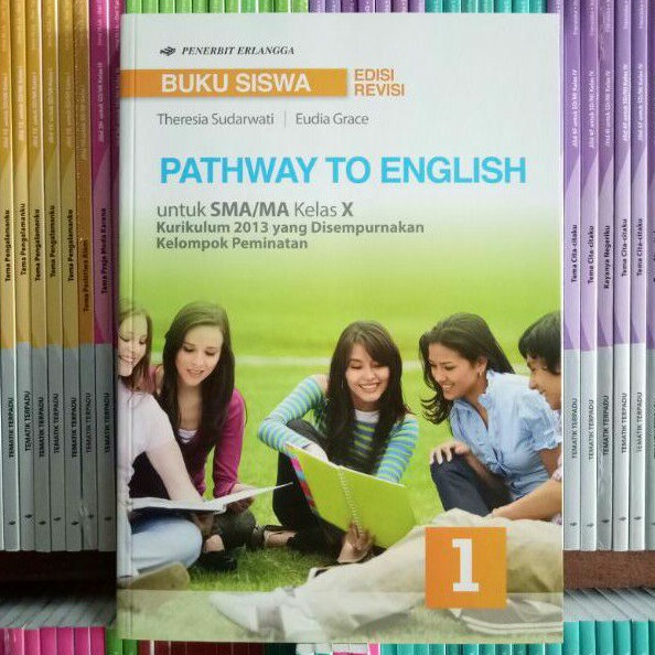 Jual BUKU SISWA PATHWAY TO ENGLISH SMA/MA KELAS 10 REVISI K13N ERLANGGA | Shopee Indonesia