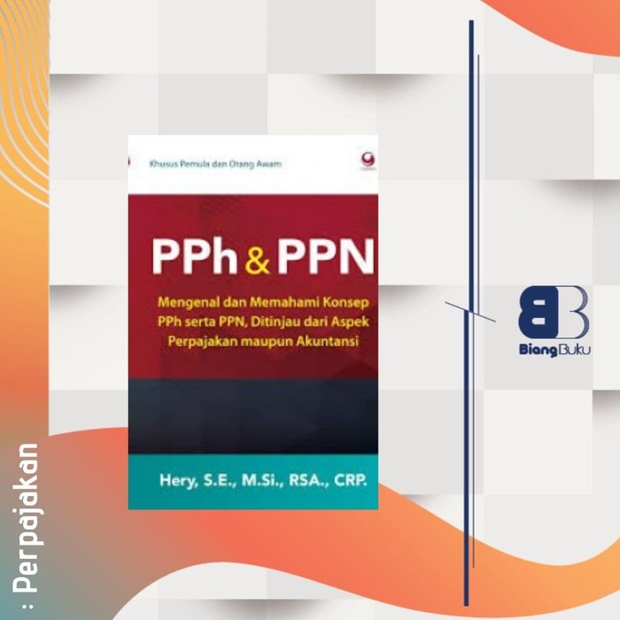 Jual Pph & Ppn: Mengenal & Memahami Konsep Pph Serta Ppn, Ditinjau Dari Asp | Shopee Indonesia