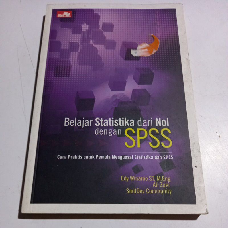 Jual Belajar Statistika dari Nol dengan SPSS.,Cara Praktis untuk Pemula Menguasai Statistika dan ...