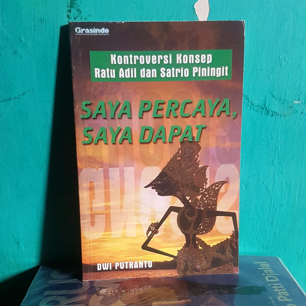 Jual BUKU SAYA PERCAYA SAYA DAPAT KONTROVERSI KONSEP RATU ADIL DAN ... Jual BUKU SAYA PERCAYA SAYA DAPAT KONTROVERSI KONSEP RATU ADIL DAN ...