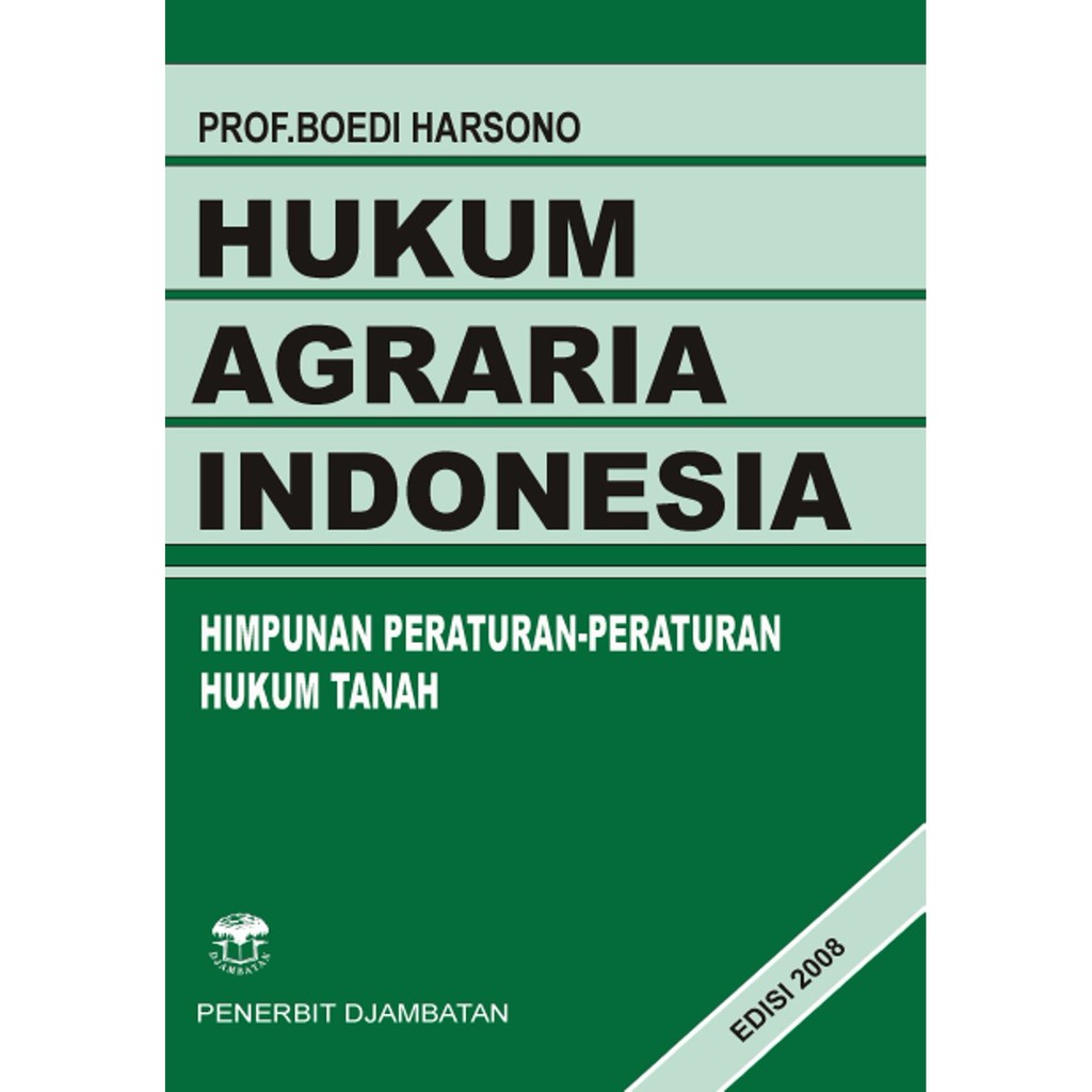 Jual Buku Hukum Agraria Indonesia Himpunan Peraturan Peraturan Hukum ...