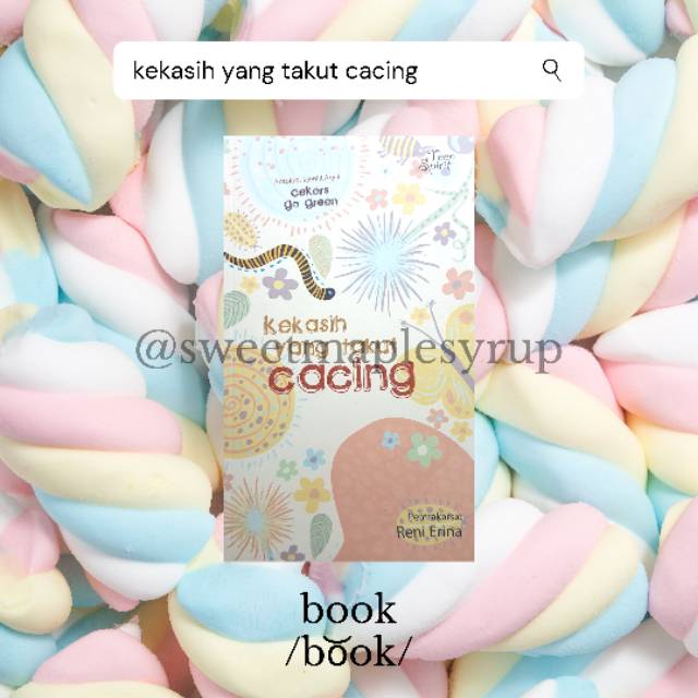 Jual [PRELOVED] NOVEL || BUKU KEKASIH YANG TAKUT CACING KARYA CEKERS GO ...
